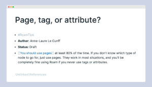 When to use pages, tags, or attributes in Roam Research? - Ness Labs